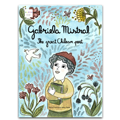Gabriela Mistral - The Great Chilean Poet | Bukku Education
