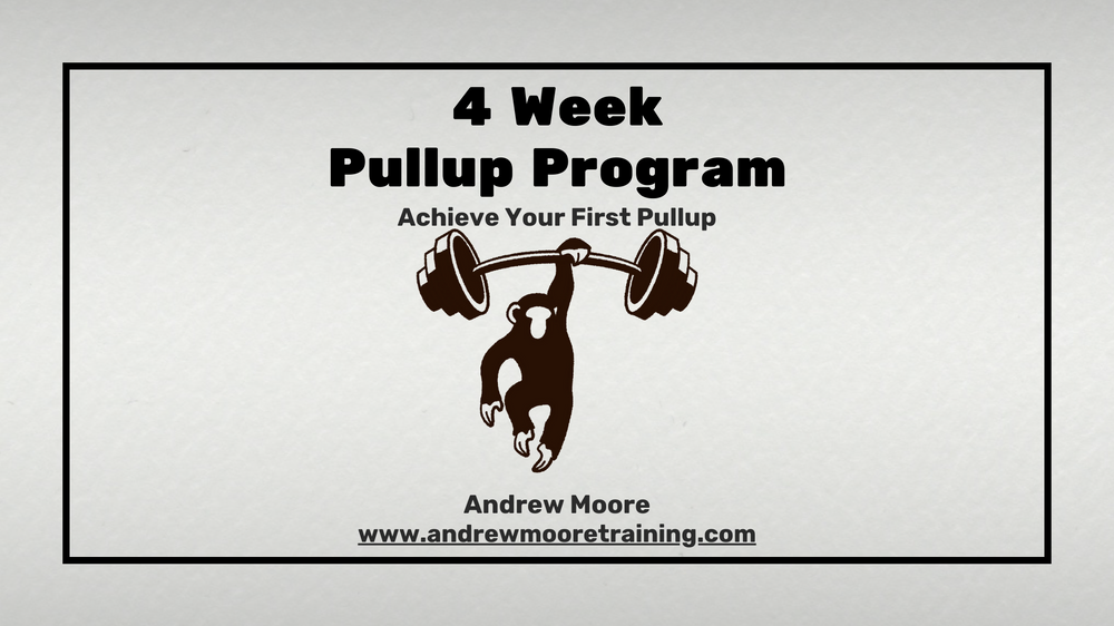4 Week Pullup Program | AndrewMoore Training