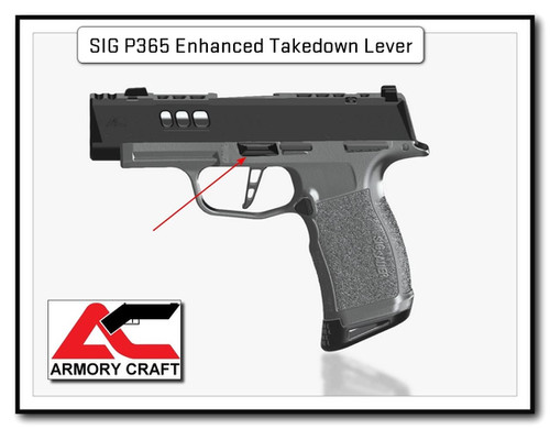 Armory Craft Sig Sauer P365 - Enhanced Takedown Lever | armorycraft