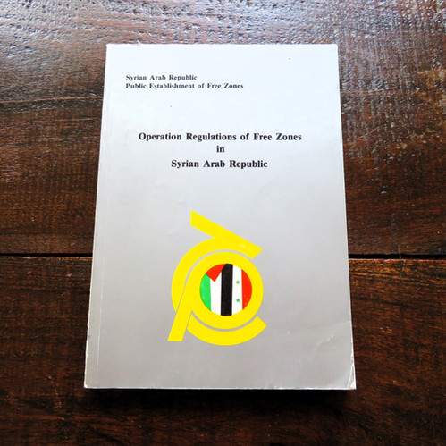 Book Syria Operation Regulations Of Free Zones | Propagandaworld