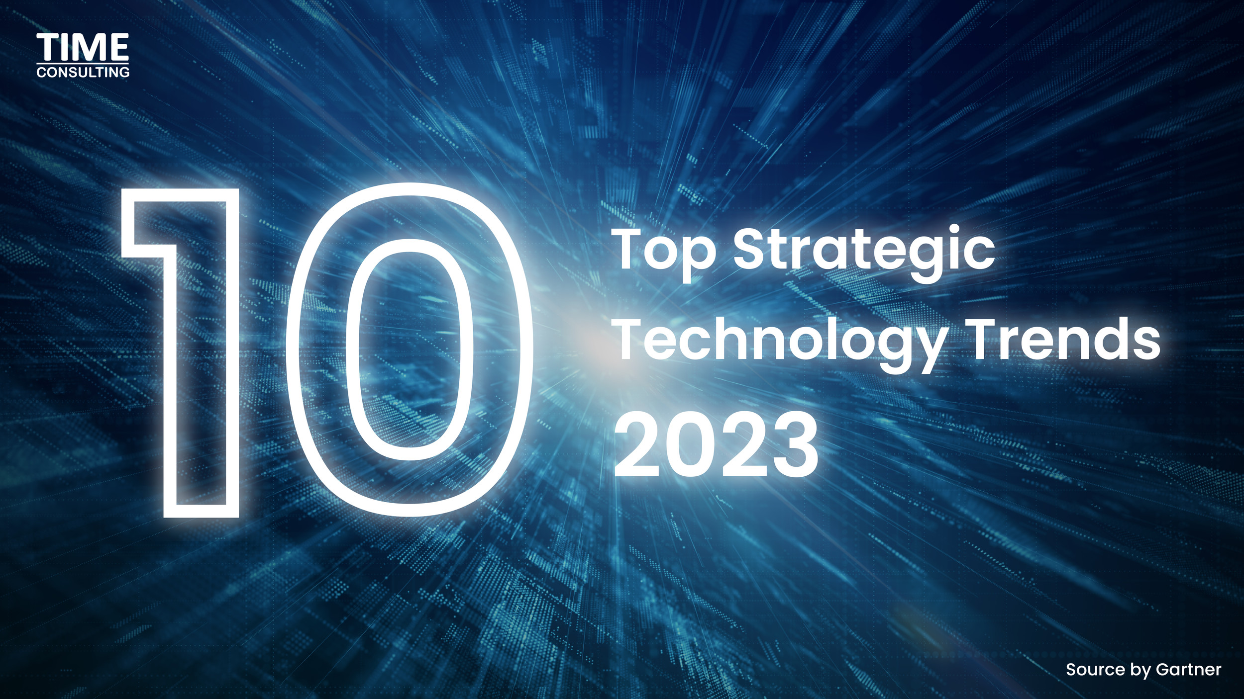 10 เทรนด์เทคโนโลยีเชิงกลยุทธ์ ในปี 2023 (Strategic Technology Trends 2023)
