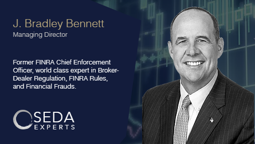Bradley Bennett | FINRA Expert Witness | SEDA Experts