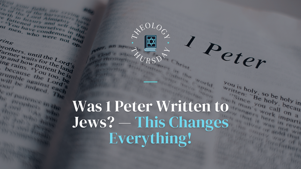 What if 1 Peter was written to Jews? This changes everything!