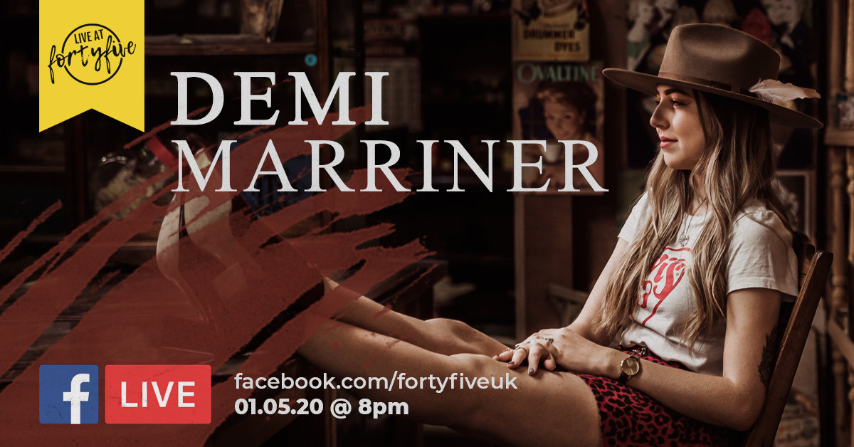 Demi Marriner • Facebook Live At FortyFive | fortyfiveuk