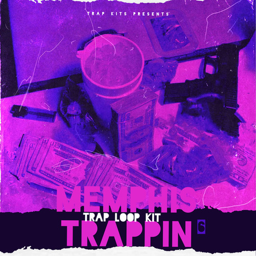 Memphis Trappin 6 (Trap Loop Kit) | Sosouthernsoundkits
