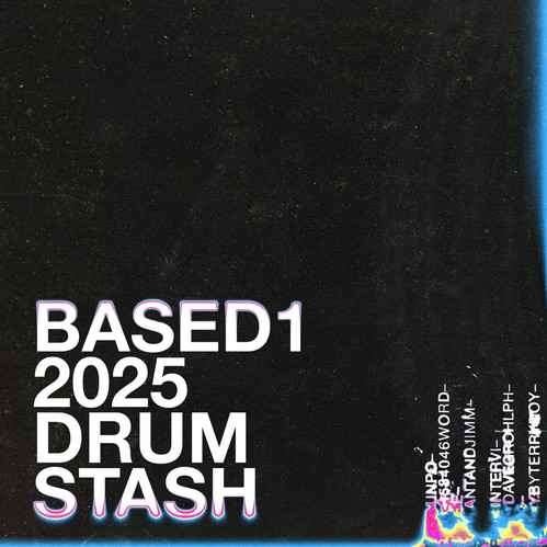 BASED1 - 2025 DRUM STASH | Sosouthernsoundkits