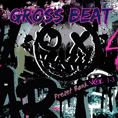 Gross Beat Preset Banks Vol.1-3 | Sosouthernsoundkits