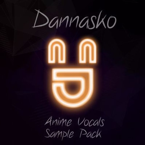 Dannasko - Anime Vocal Samples | Sosouthernsoundkits