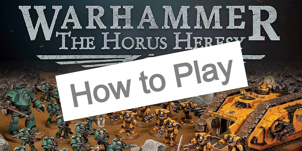 The Horus Heresy: How to play
