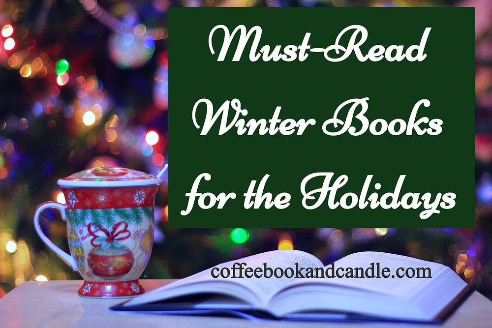 Must Read Winter Books For The Holidays must-read-winter-books-for-the-holidays