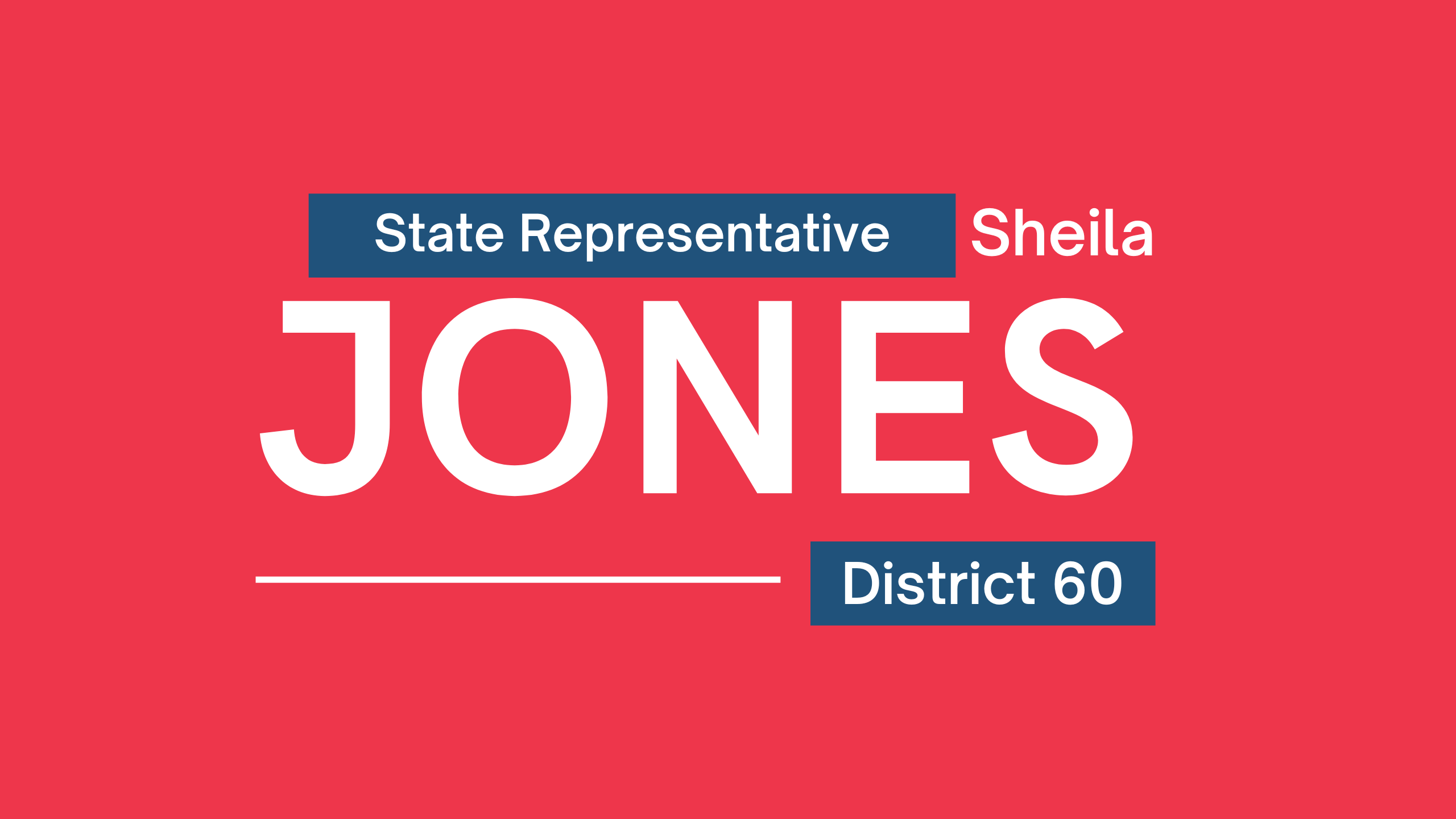 Home | Rep Sheila Jones | D60