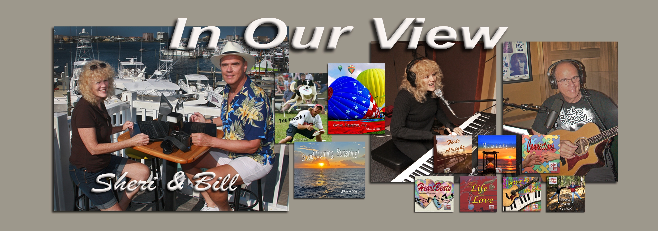 In Our View - Sheri & Bill Photo Journalists | positive view