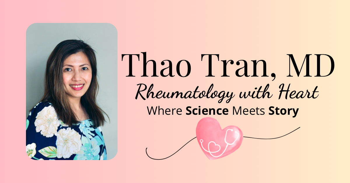 Thao Tran MD | Science & Story in Rheumatology