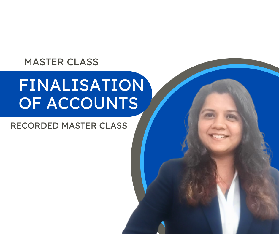 Master Class- Finalisation of Accounts | TaxDecor
