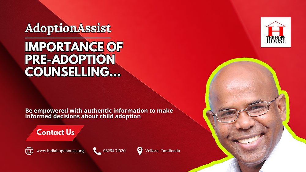 Importance of pre-adoption counselling...