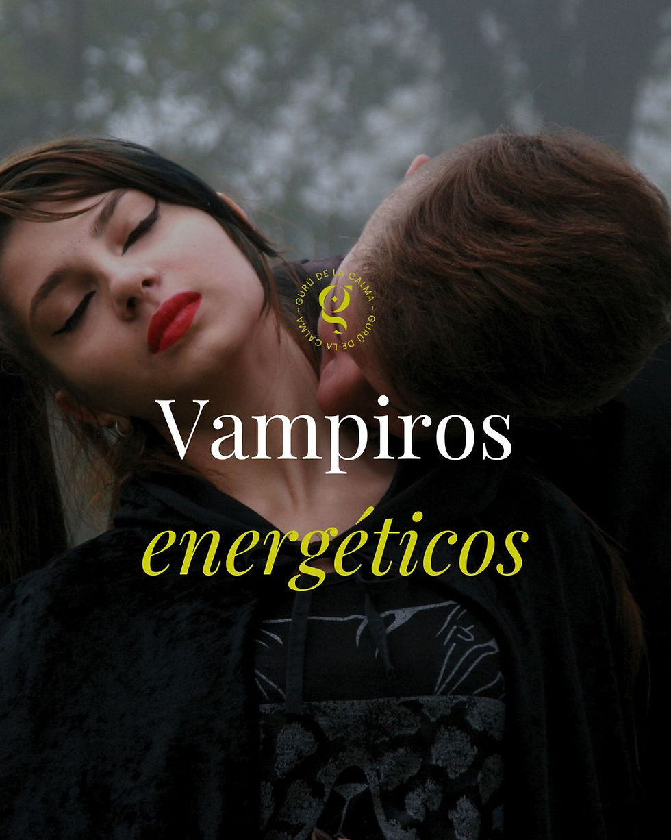 Vampiros Energéticos Qué Son Cómo Te Afectan Y Cómo Librarte De Ellos