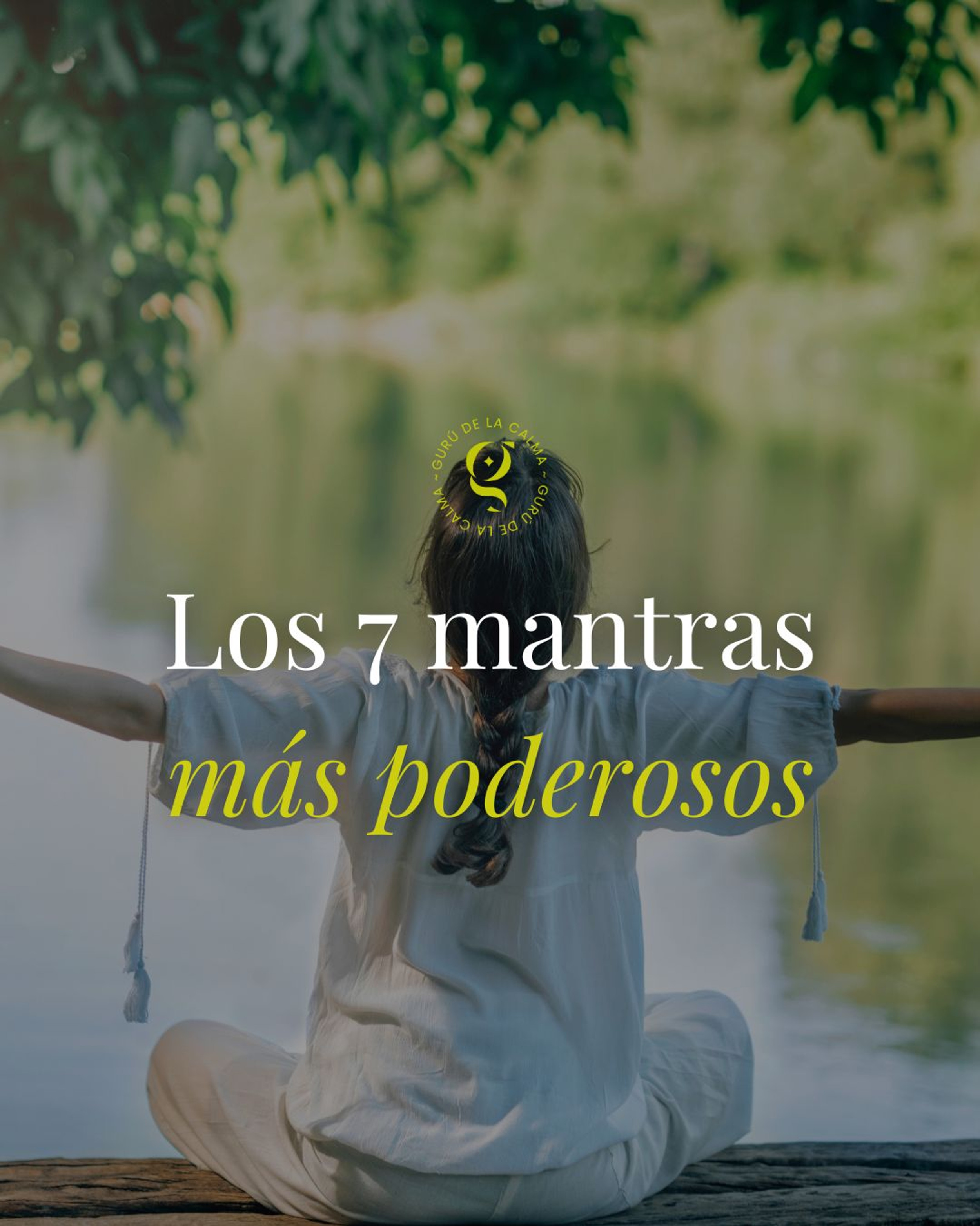 Los 7 mantras más poderosos del mundo