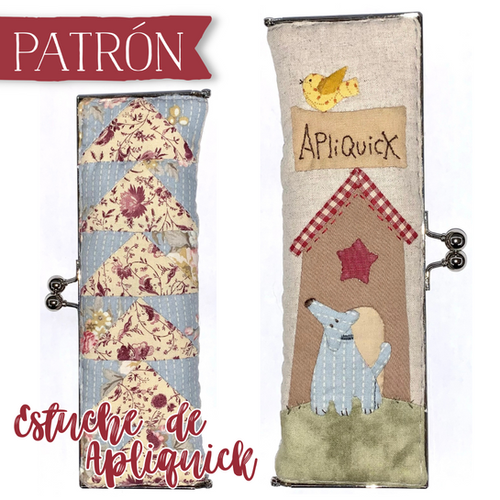 Proyecto: Estuche de Apliquick y Patchwork - Patrones PDF y Video Tutoriales | NeedleworkAnaDesign