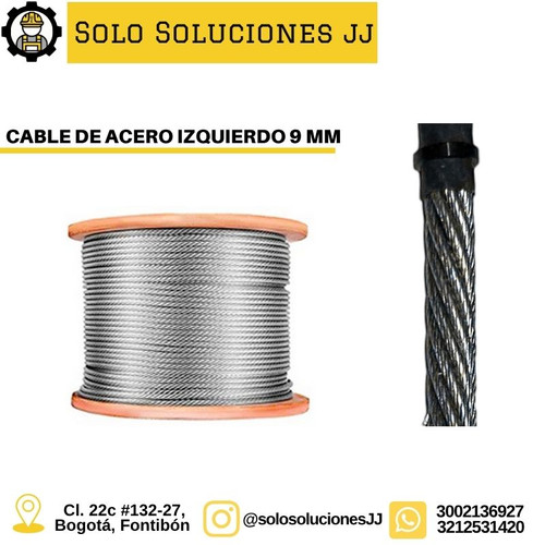 CABLE DE ACERO DE 9 mm GIRO IZQUIERDO | SOLO SOLUCIONES JJ