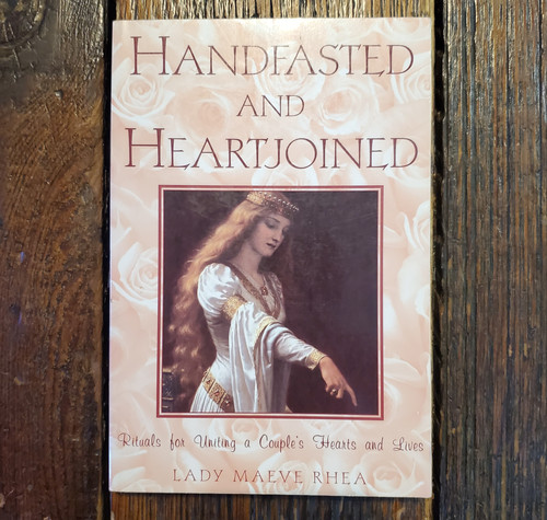 Rhea, Lady Maeve : HANDFASTED AND HEARTJOINED - Softcover Book | CAVITY ...