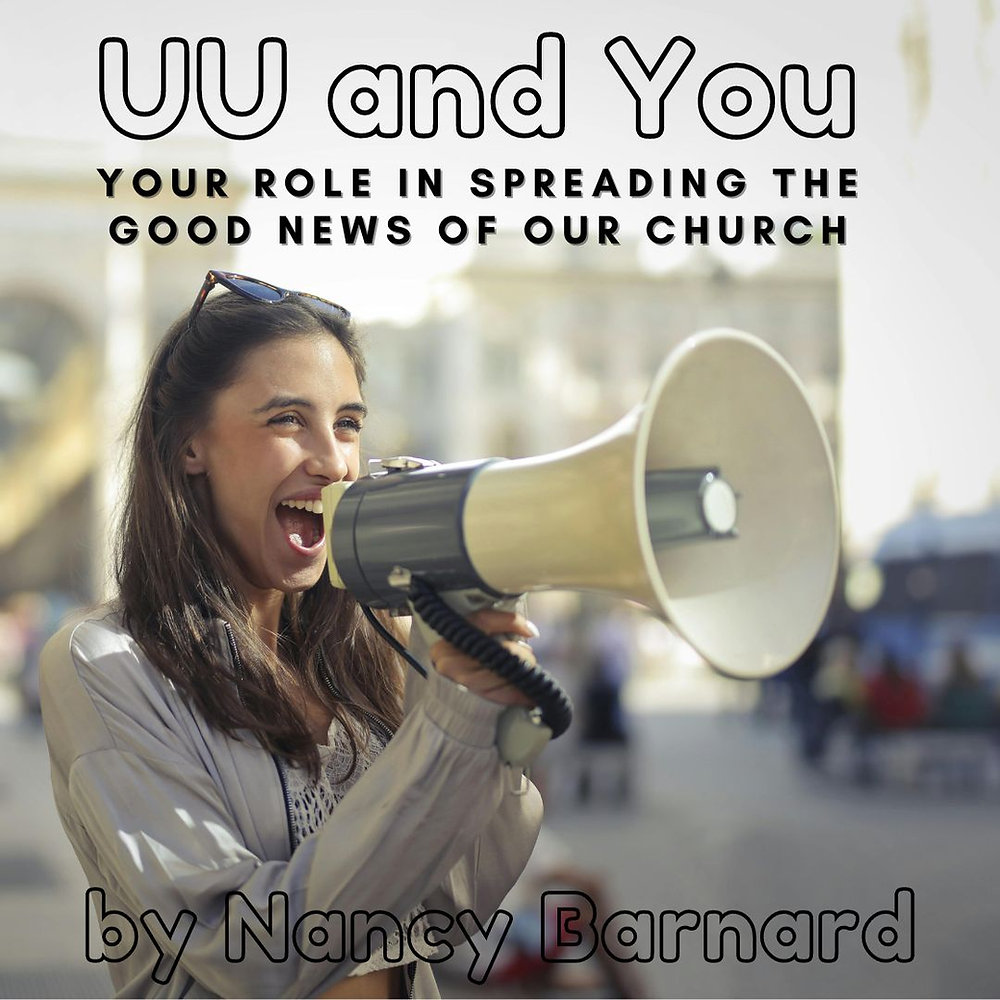 UU and You: Your Role in Spreading the Good News of Our Church by Nancy ...