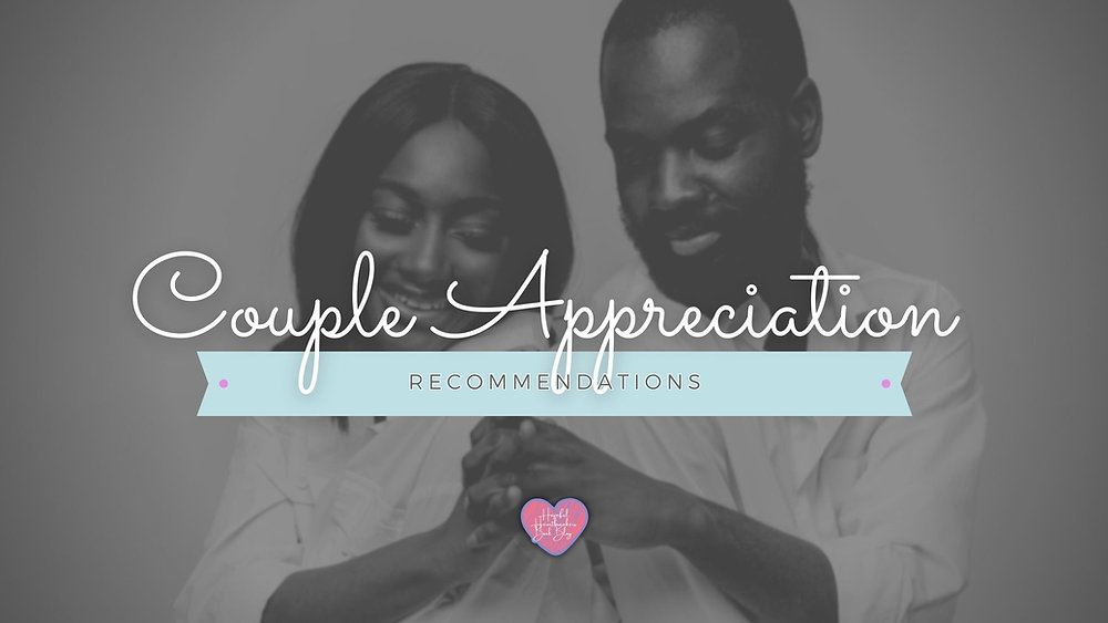 Couple Appreciation Recommendations
