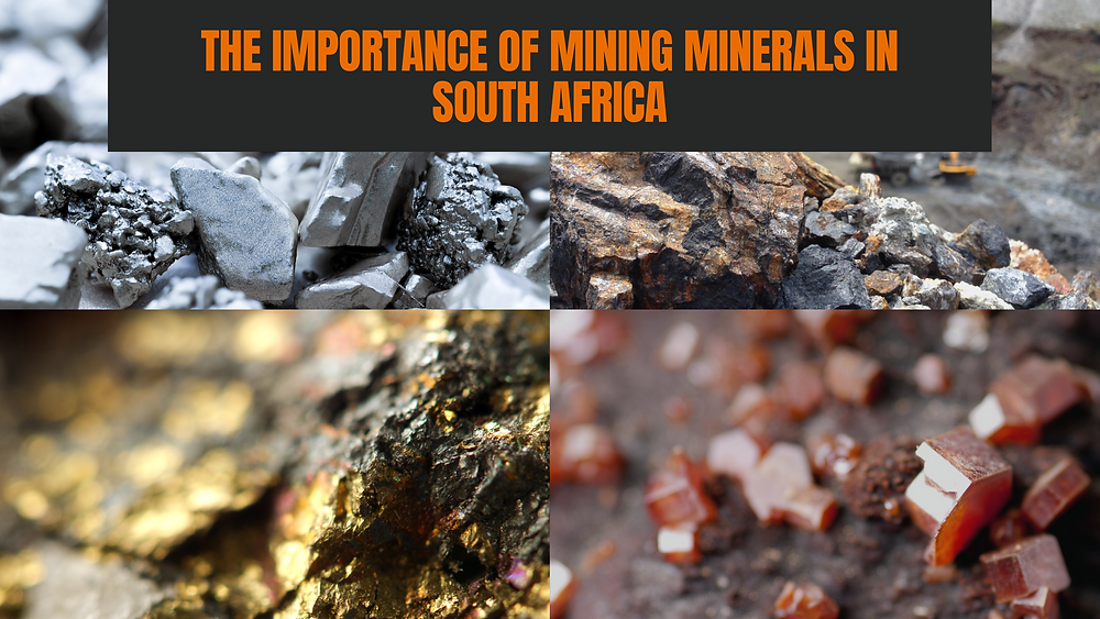 The Importance of Mining Minerals in South Africa