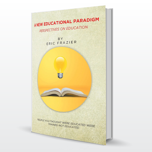 A New Educational Paradigm, Perspectives on Education | Educational ...