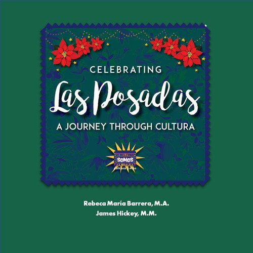 Las Posadas, A Journey through Cultura | Somos Cultura y Mas