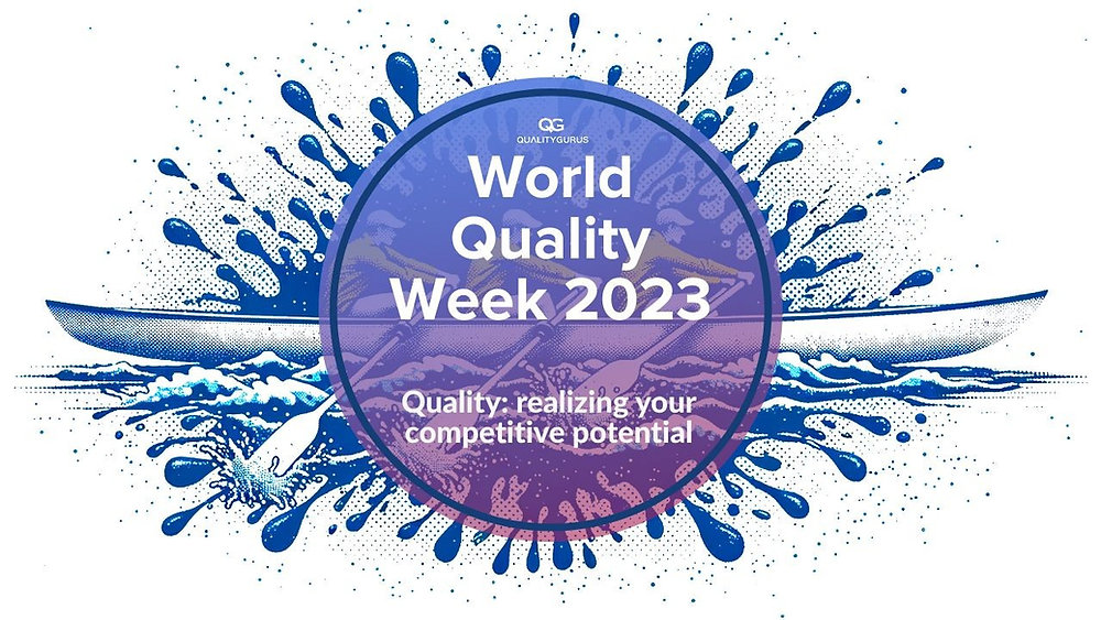 World Quality Week 2023 Theme: Realising Competitive Potential