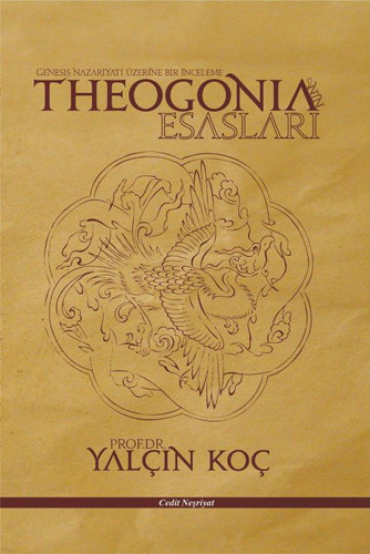 THEOGONIA'NIN ESASLARI - Yalçın Koç | Cedit Nesriyat
