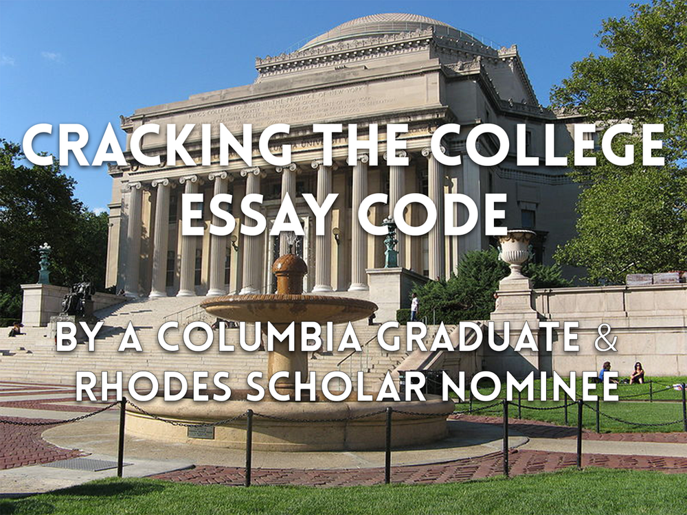 Cracking the College Essay Code | My Ivy Education