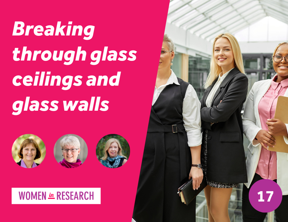 Webinar #17: Breaking through glass ceilings and glass walls
