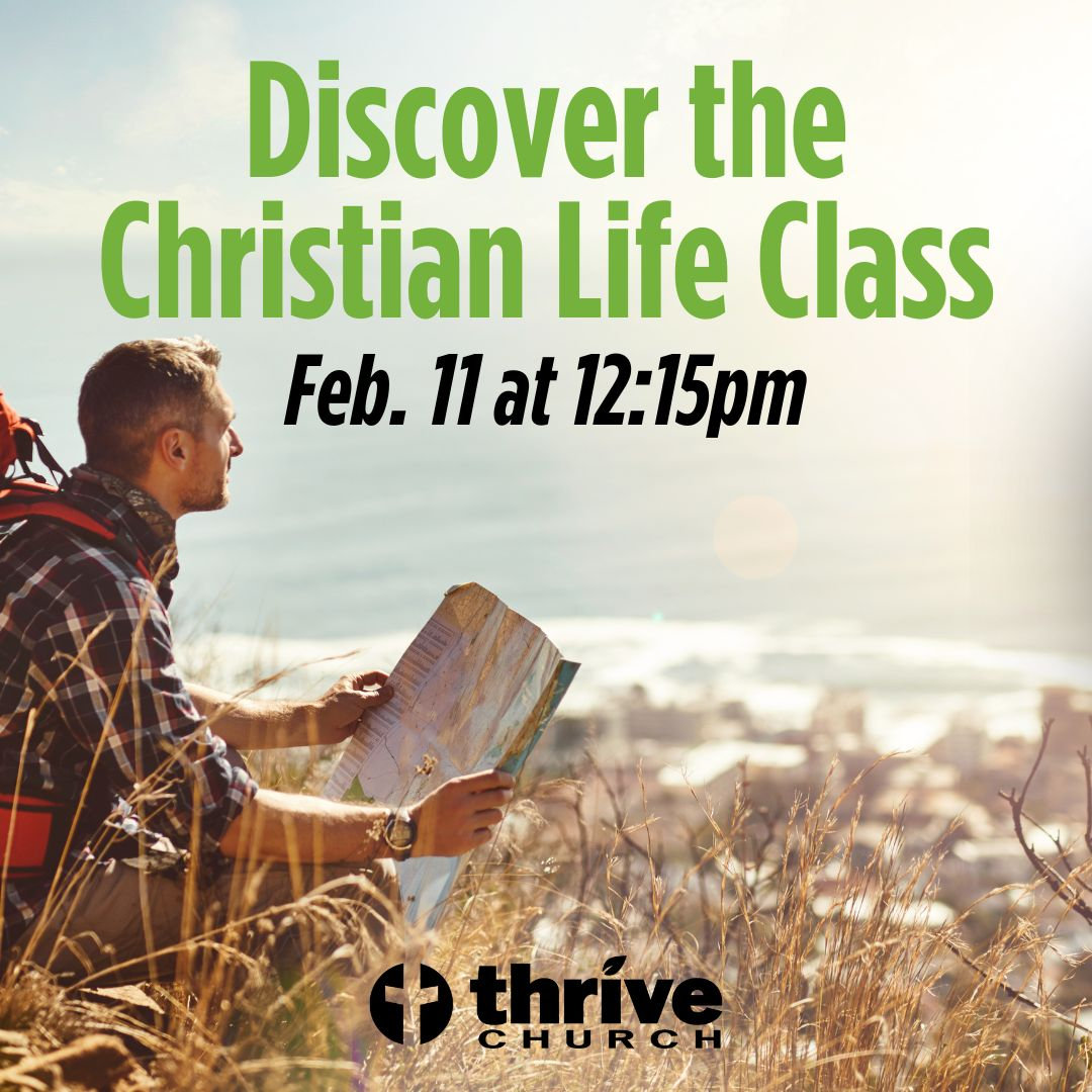 Discover the Christian Life | Thrive Church