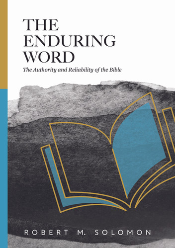 The Enduring Word | RobertSolomon.org
