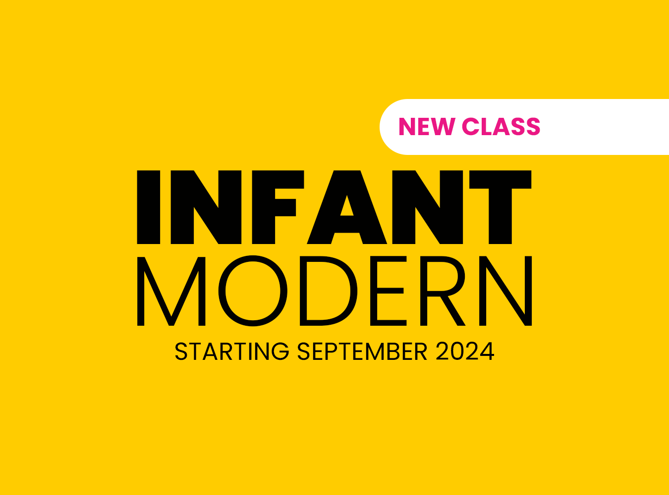 Infant Modern: New Class Coming Soon