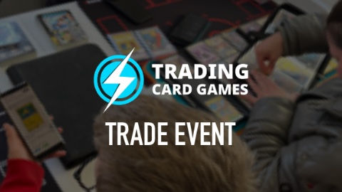 Trading Card Games - Trade Event | UK Card Shows