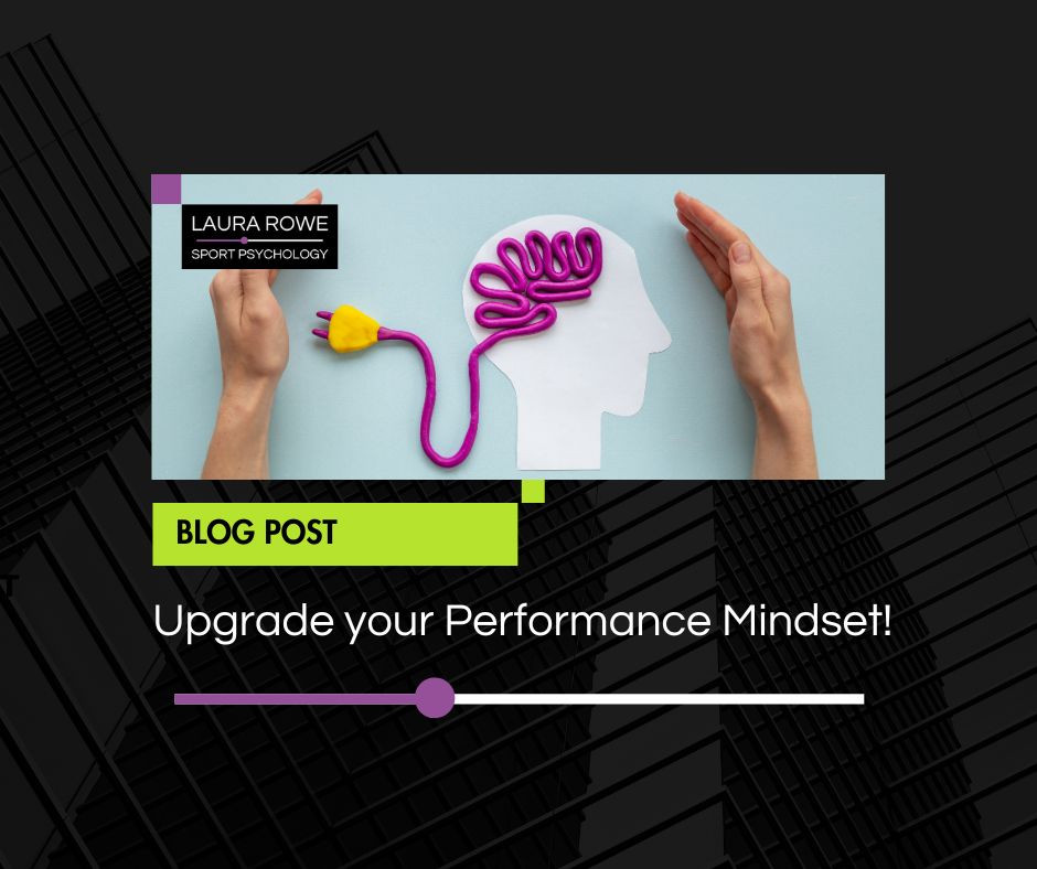 Upgrade your Performance Mindset