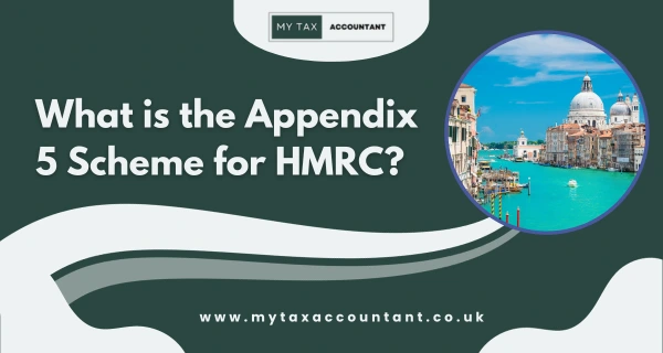 What is the EP Appendix 5 Scheme for HMRC?
