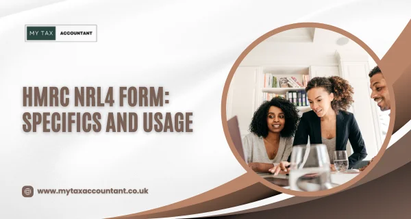 What is HMRC NRL4 Form in the UK? | A Complete Guide