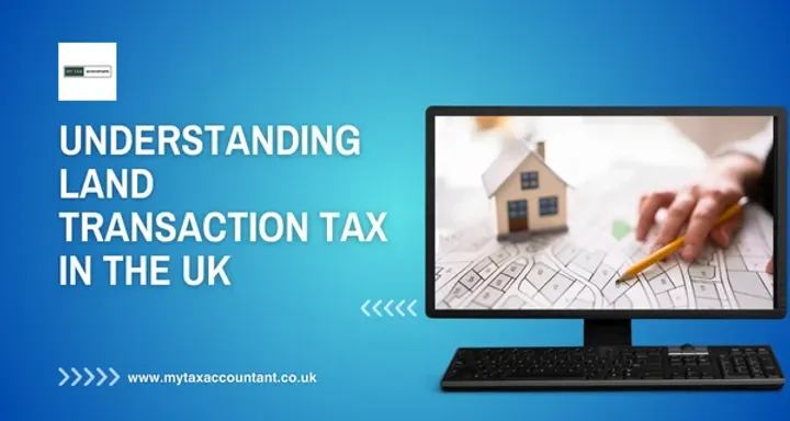What Is Land Transaction Tax in the UK? | Learn it all!