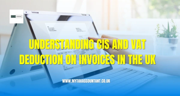 How to Deduct CIS Tax From a VAT Invoice?
