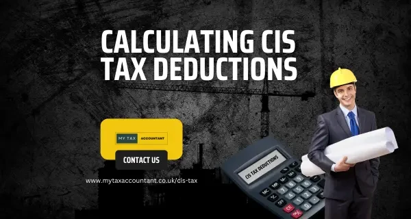 Calculating CIS Tax Deductions in the UK