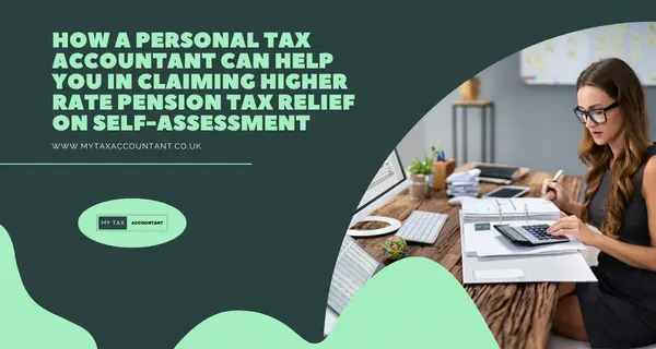 How to Claim Higher Rate Pension Tax Relief on Self-Assessment in the UK
