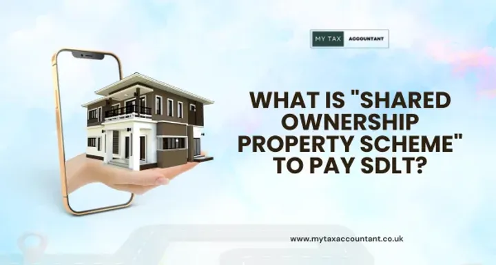 What is "Shared Ownership Property Scheme" to Pay SDLT?