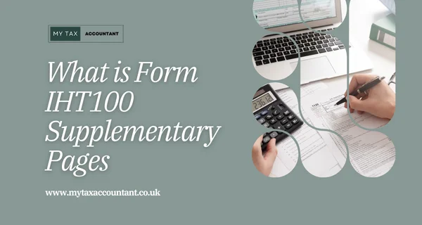 What is Form IHT100 - The Most Comprehensive Guide