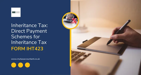 Inheritance Tax: Direct Payment Schemes for Inheritance Tax - Form IHT423