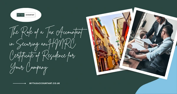 How to Obtain an HMRC Certificate of Residence for Your Company