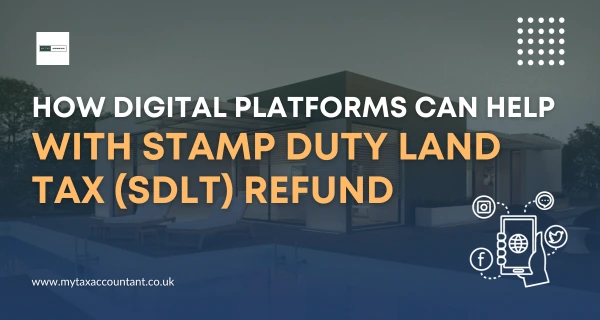 How to Claim Stamp Duty Land Tax Refund 2023-24?