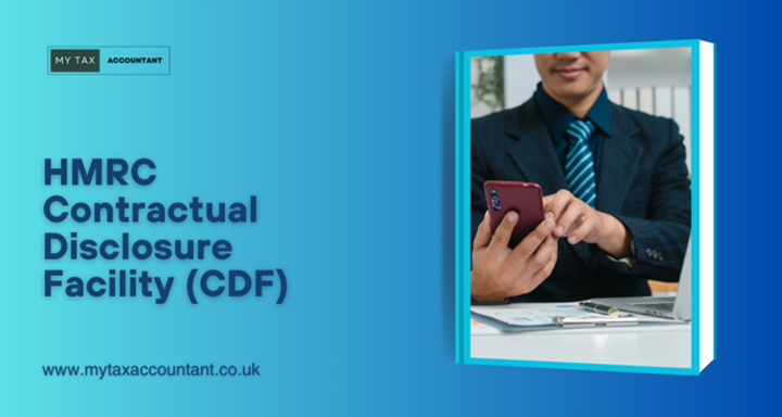 HMRC Contractual Disclosure Facility (CDF) | A Complete Guide